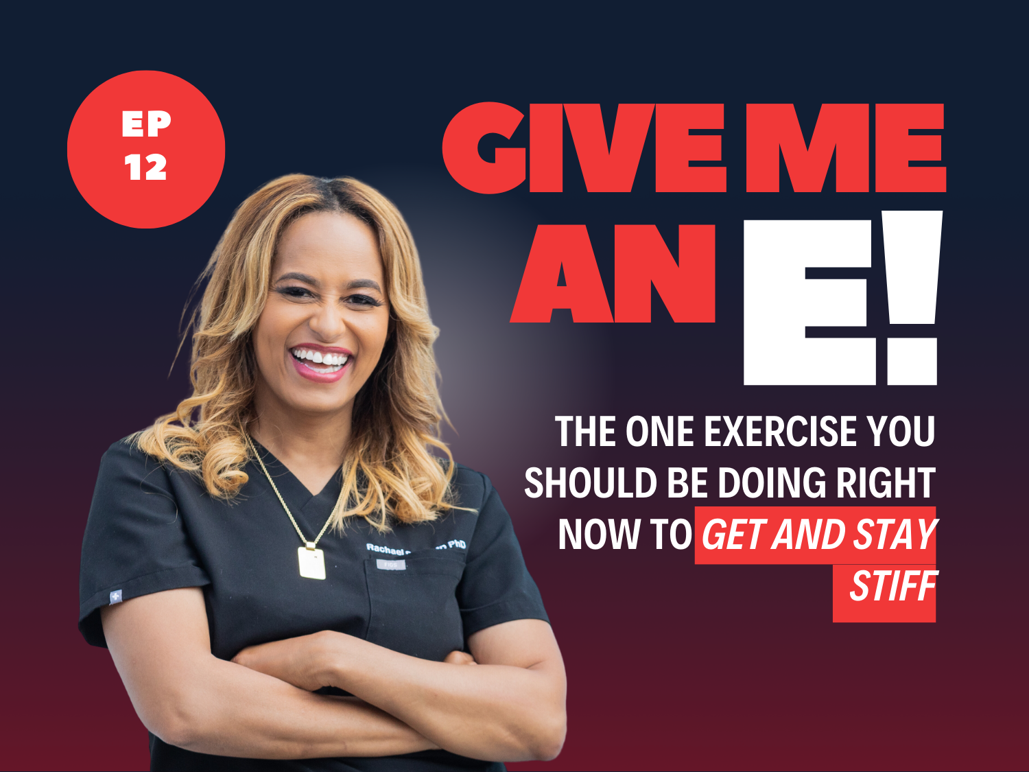 Ep.12 - The ONE Exercise You Should Be Doing Right Now To Get and Stay ...